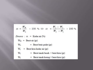 Laboratorium Uji Tanah - Pemeriksaan Kadar Air dan Berat Isi Tanah | PPTX