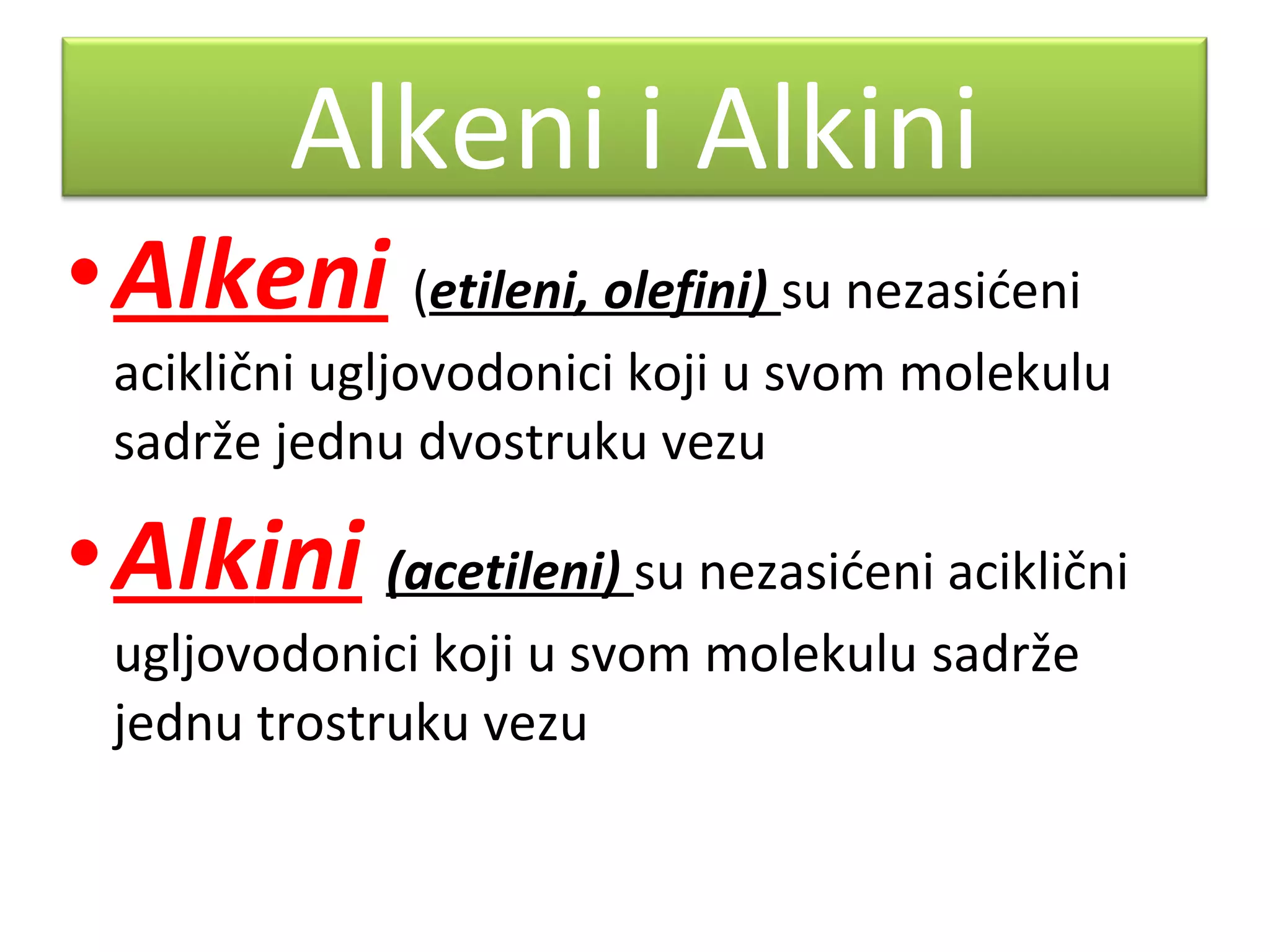 Alkeni i alkini | PPT