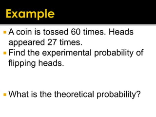 4.3 probability exp. vs. theo. | PPTX