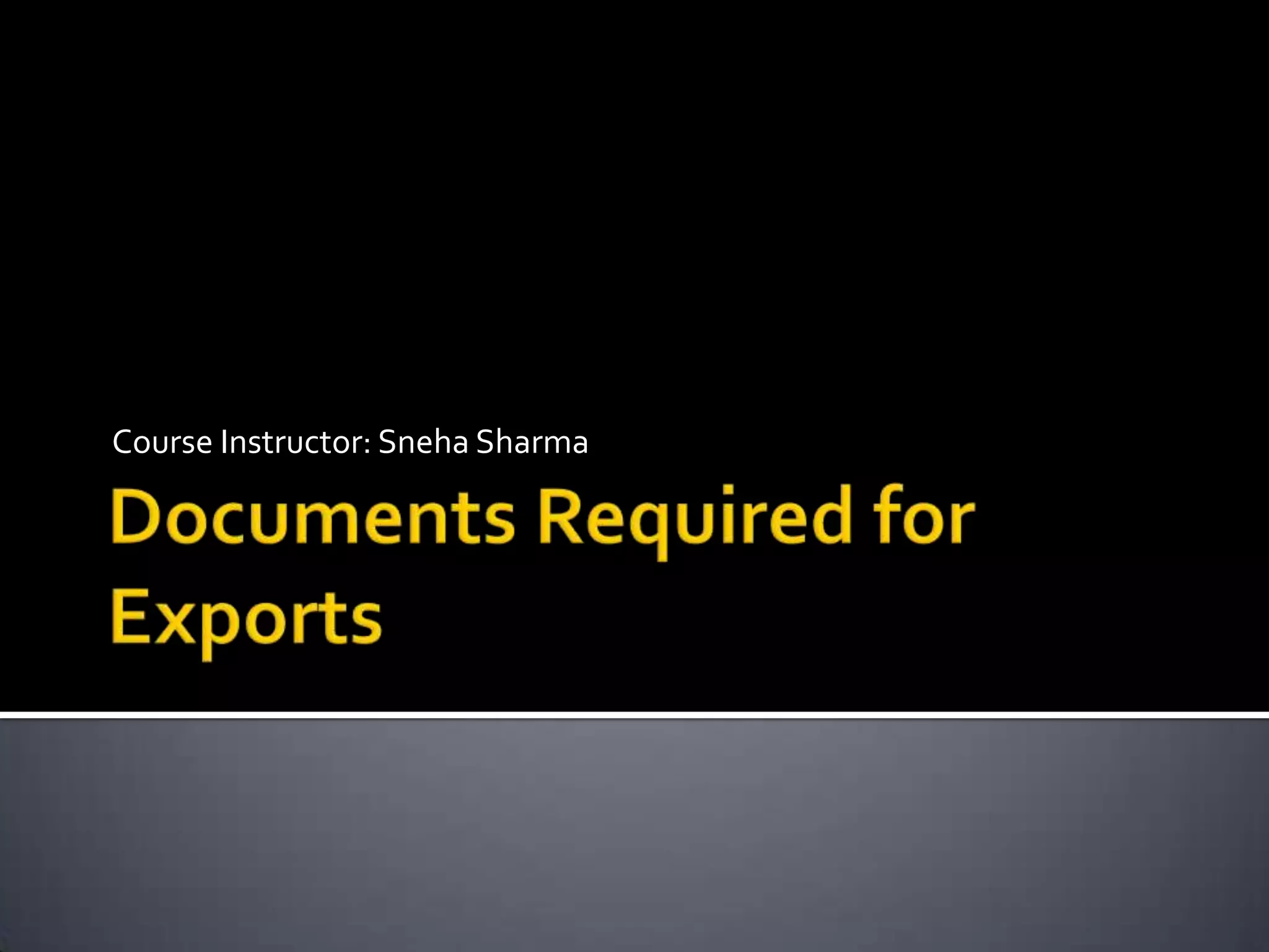 Documents required for exports in India | PPTX