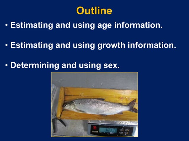 4. determining age, growth and sex of fish and wildlife | PPTX