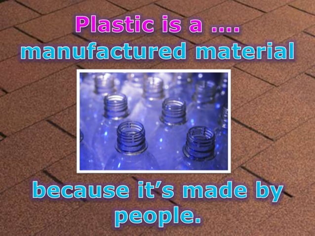 NATURAL AND MANUFACTURED MATERIALS | PPT