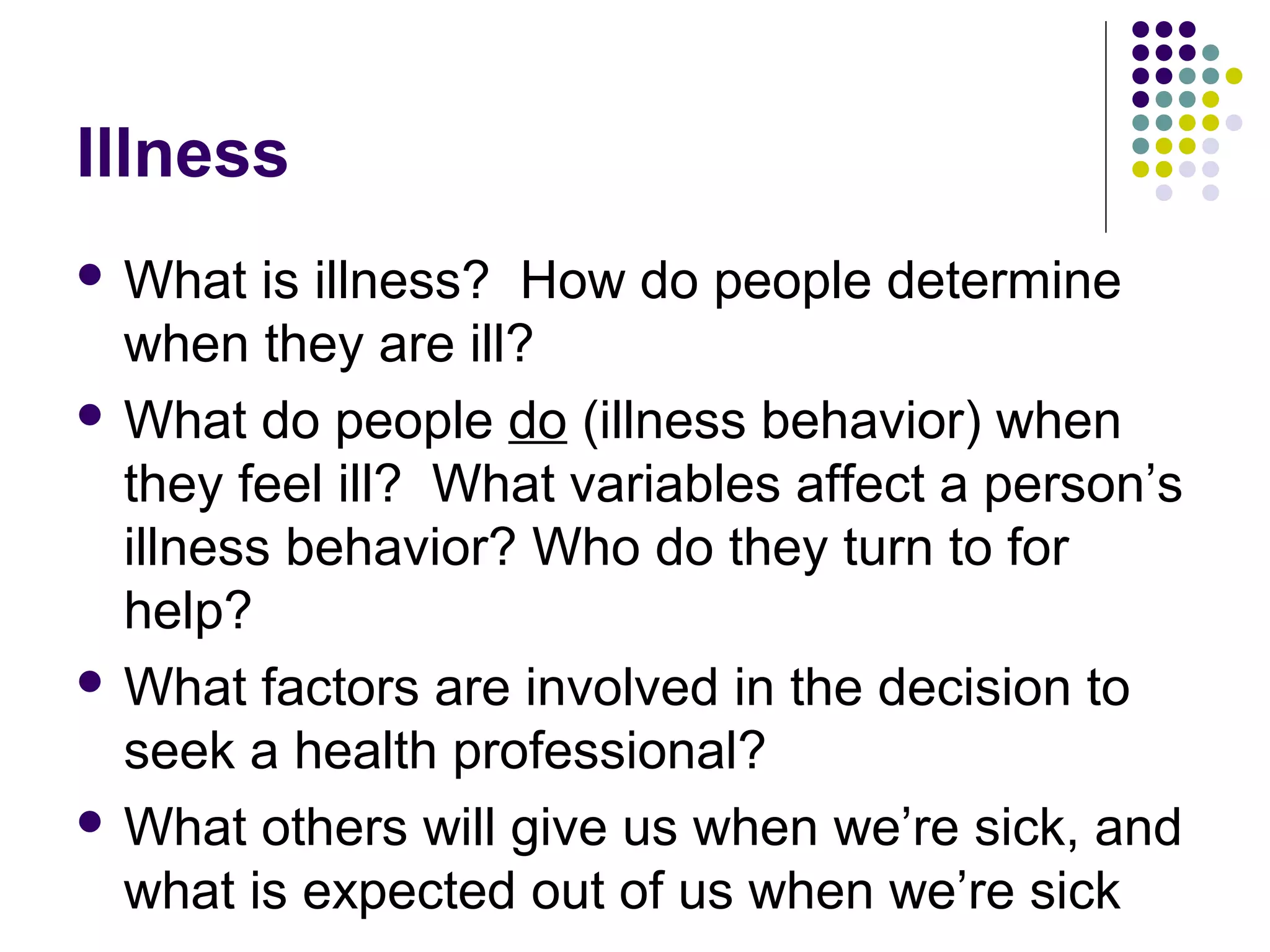 4. illness behavior and perceptions of illness | PPT