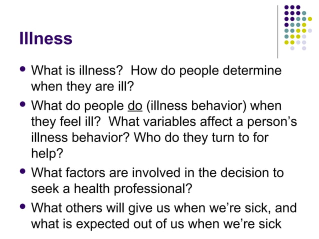 4. illness behavior and perceptions of illness | PPT | Infectious ...