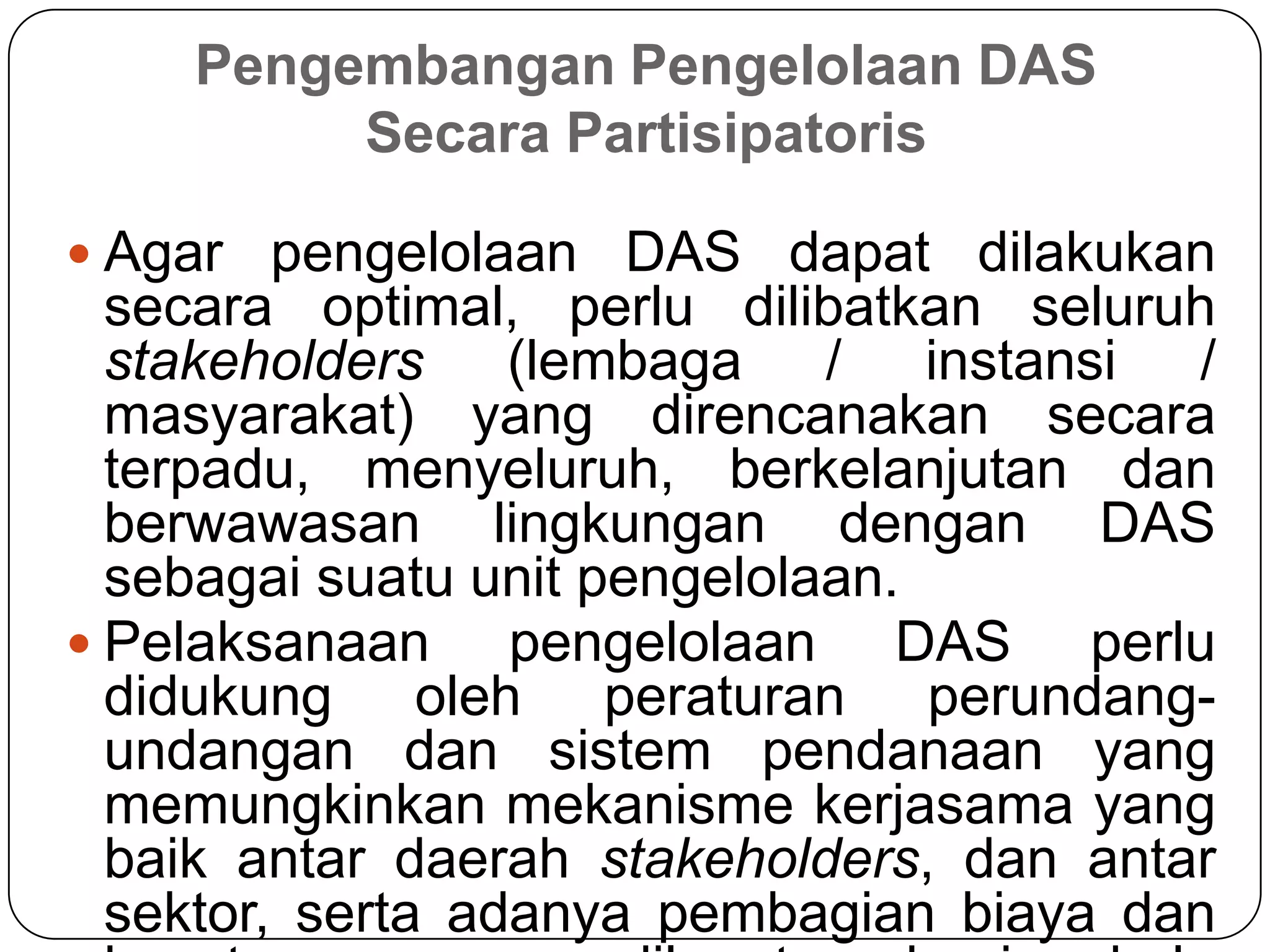 4.strategi utama dalam pengelolaan das | PPTX