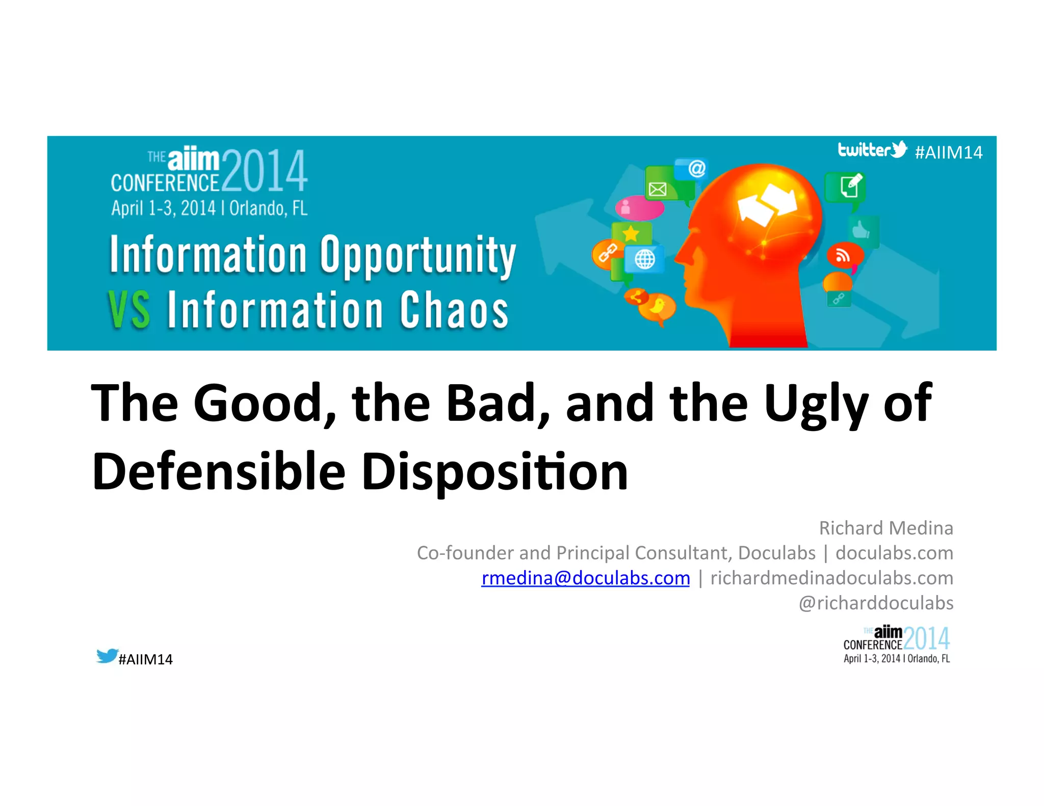 The Good, The Bad, and The Ugly of Defensible Disposition | PPT