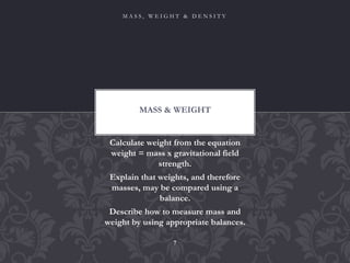 Mass, Weight and Density | PPTX
