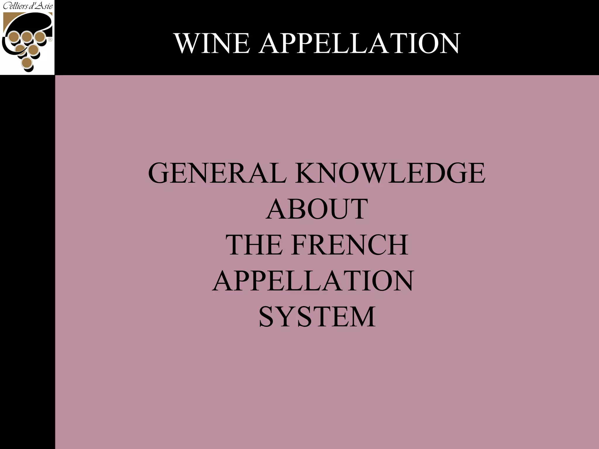 4. french wine appellation system | PPT