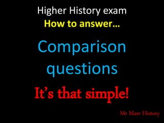 Higher History source questions - comparison questions | PPTX