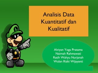 4. analisis kuantitatif dan kualitatif | PPT