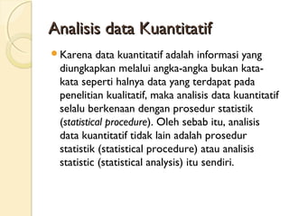 4. analisis kuantitatif dan kualitatif | PPT