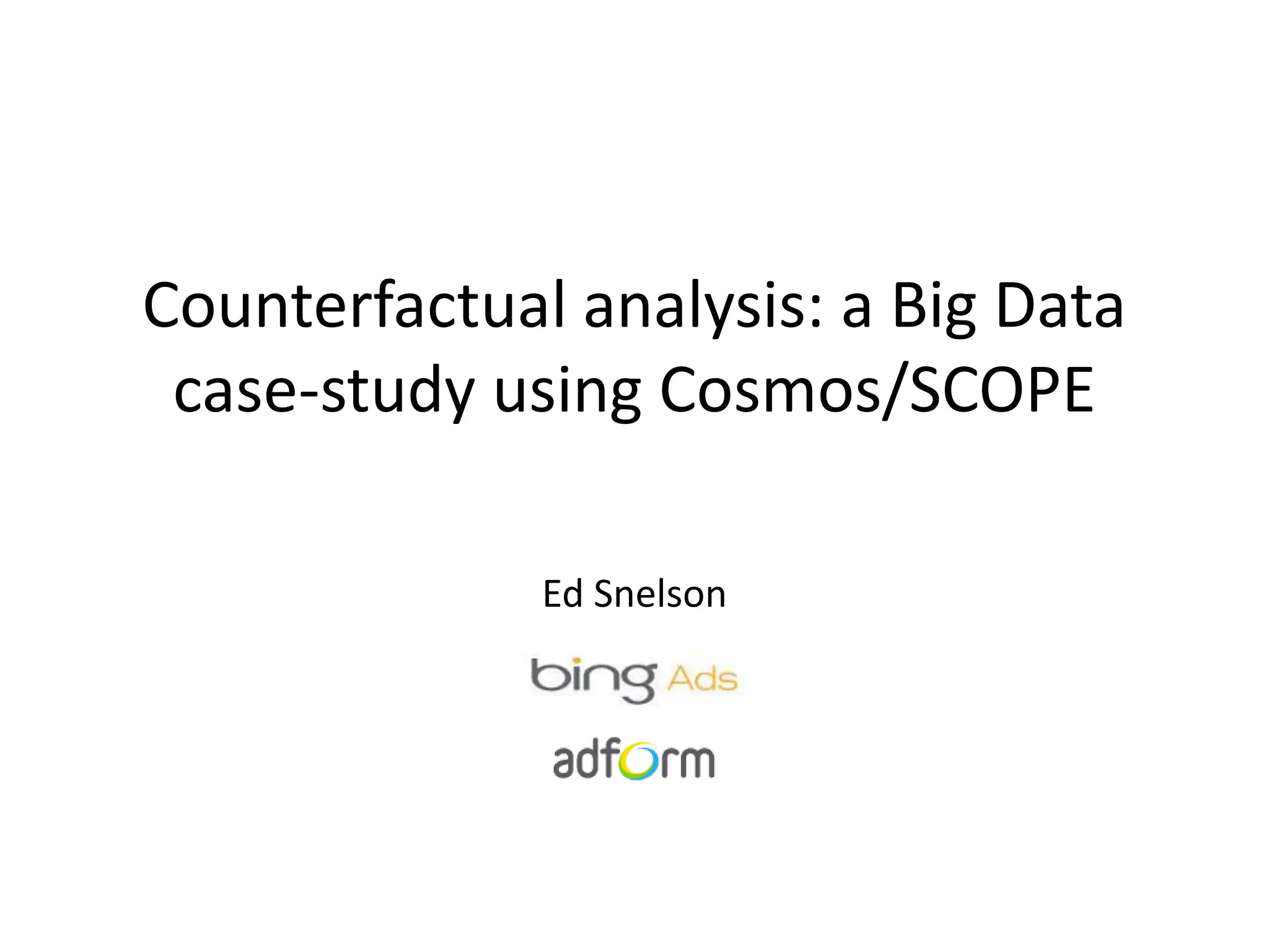 Ed Snelson. Counterfactual Analysis | PPT Ed Snelson. Counterfactual Analysis | PPT