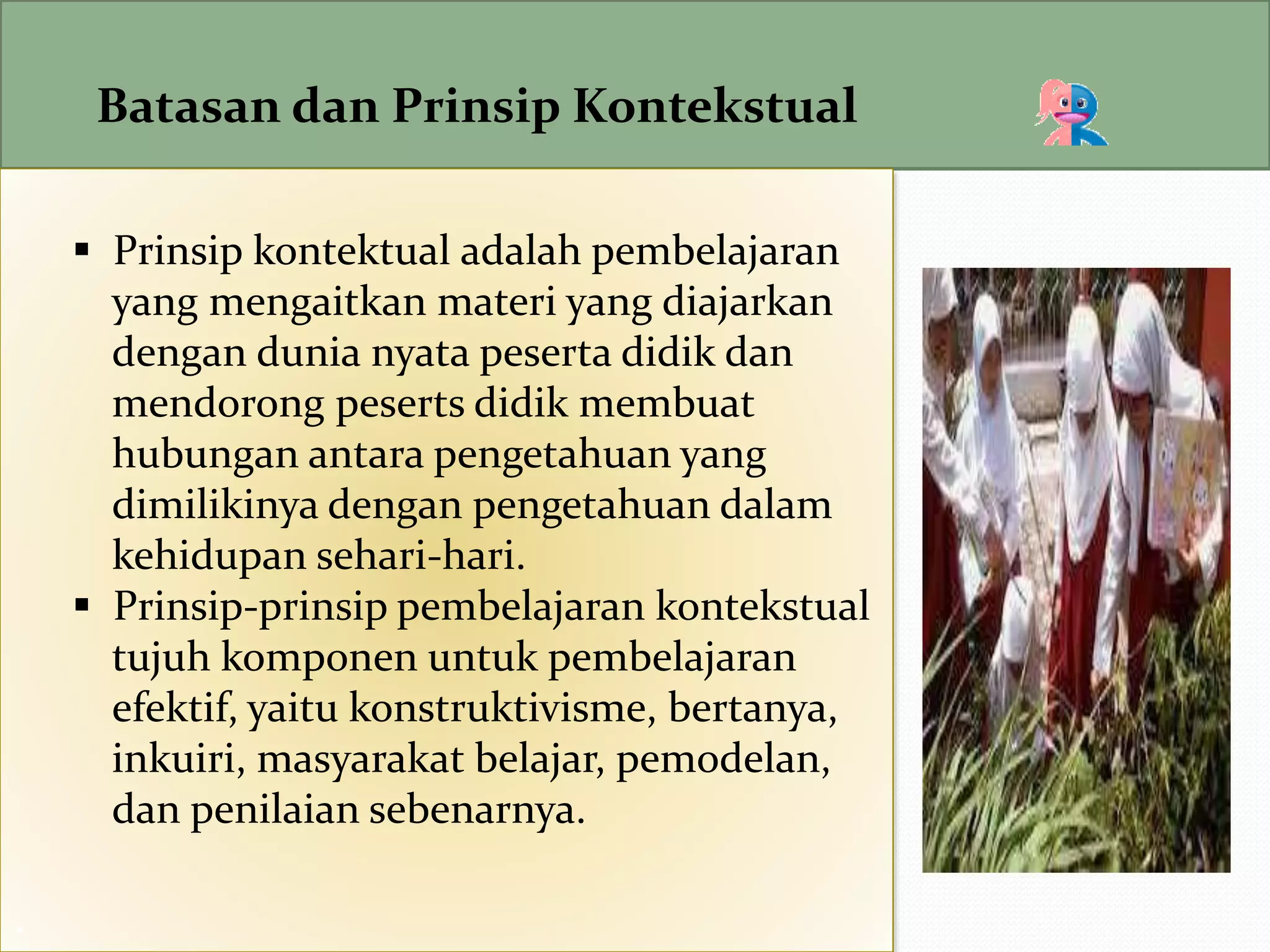 4. pendekatan kontekstual dalam pembelajaran bhs indo. | PPTX