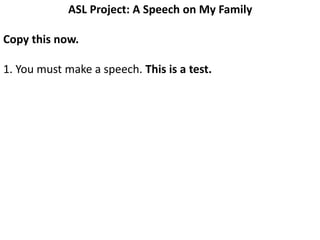 ASL - Lesson 2 + My Family | PPTX