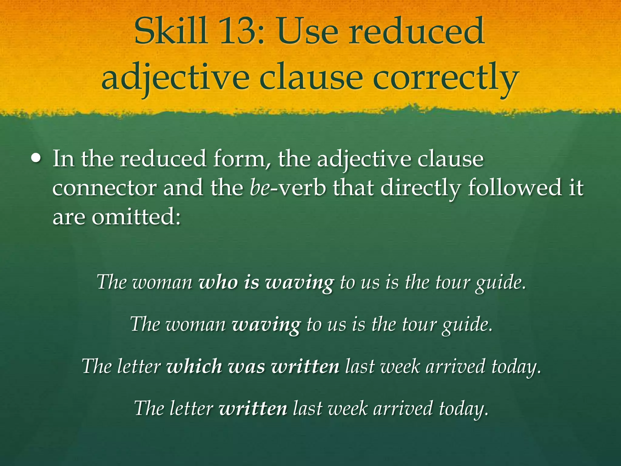 Sentences with reduced clauses | PPTX