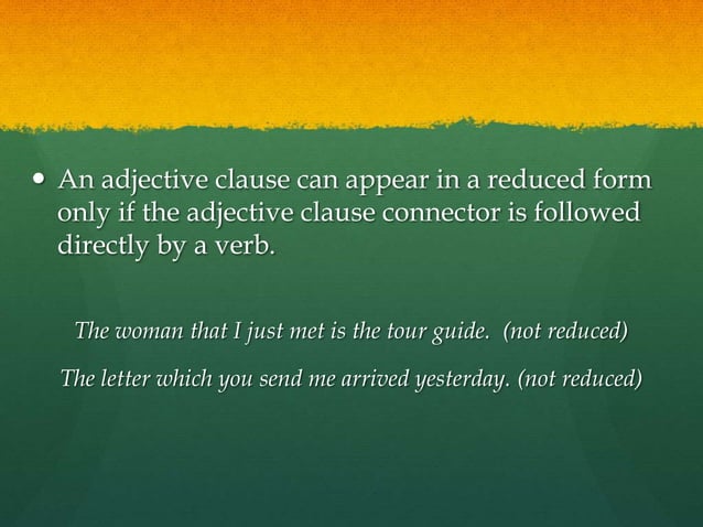 Sentences with reduced clauses | PPTX