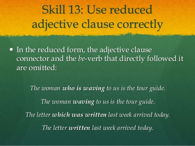Sentences with reduced clauses
