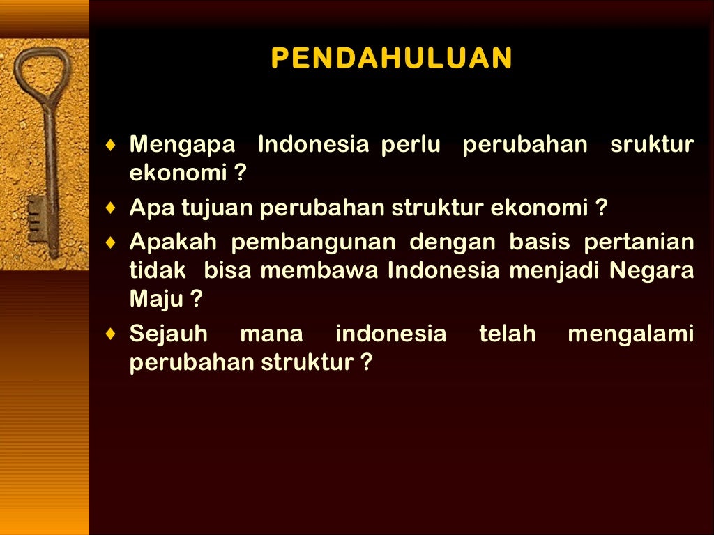 Perubahan Struktur Ekonomi Indonesia Perekonomian Indonesia Bab 4