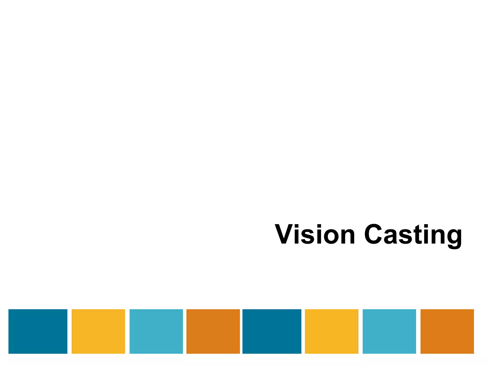 Vision Casting | PPTX
