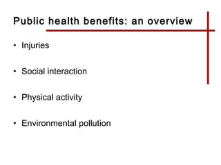 Will Slowing down Traffic in Built-Up Areas Speed up Public Health ...