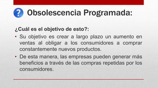 Obsolecensia planificada y percibida | PPTX