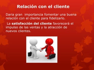 4.7.4 relación con clientes | PPT | Descarga Gratuita