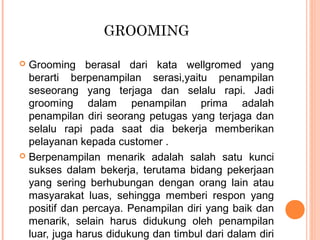 4.penerapan greeting &_grooming | PPT