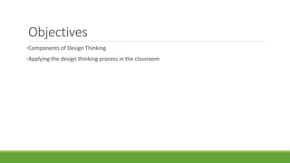 STEM in the Classroom - Design Thinking | PPT