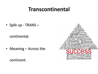 TRANS - across through over - Etymology - Manu Melwin Joy | PPT