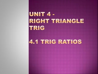 4.1 trig ratios | PPTX