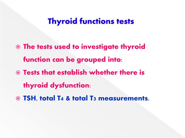 THYROID FUNCTION TESTS (TFT) | PPTX | Thyroid Disorders | Endocrine and ...