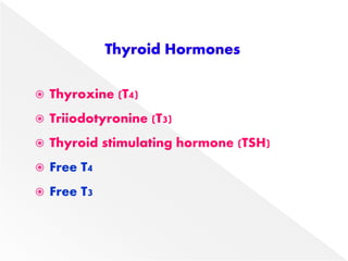 THYROID FUNCTION TESTS (TFT) | PPTX