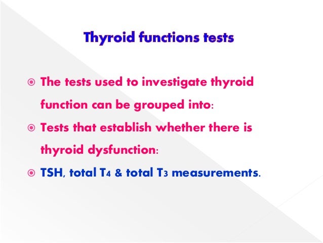 THYROID FUNCTION TESTS (TFT)