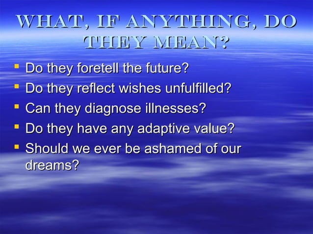 dreams and their meanings-all about ONEIROLOGY | PPT | Sleep Disorders ...