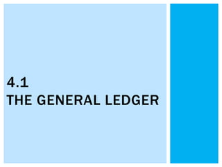 4.1 The General Ledger | PPTX