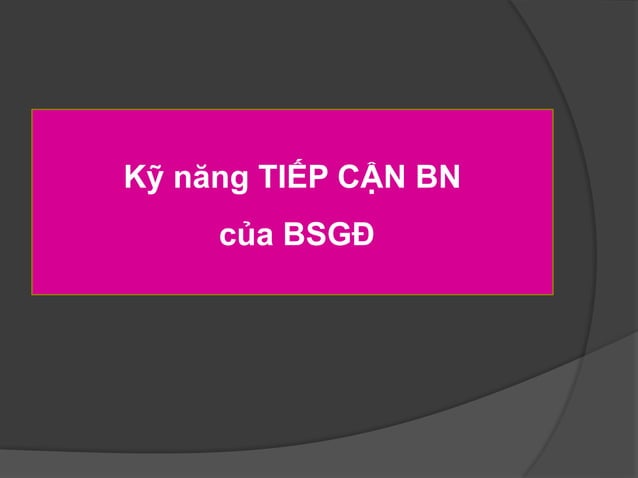 4. tiep can bn trong boi canh yhgd | PPTX