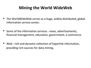 4.5 mining the worldwideweb | PPT
