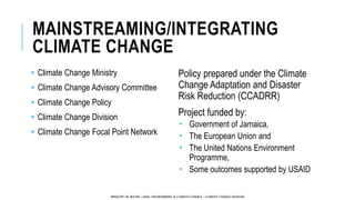 National Framework for Mainstreaming Climate Change | PPT