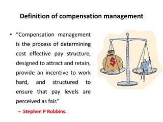 Definition of compensation management - compensation management - Manu Melwin Joy | PPT