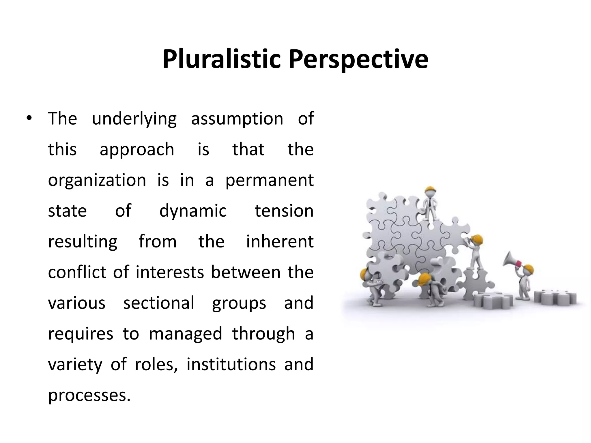 Pluralistic perspective - approaches to industrial relations ...