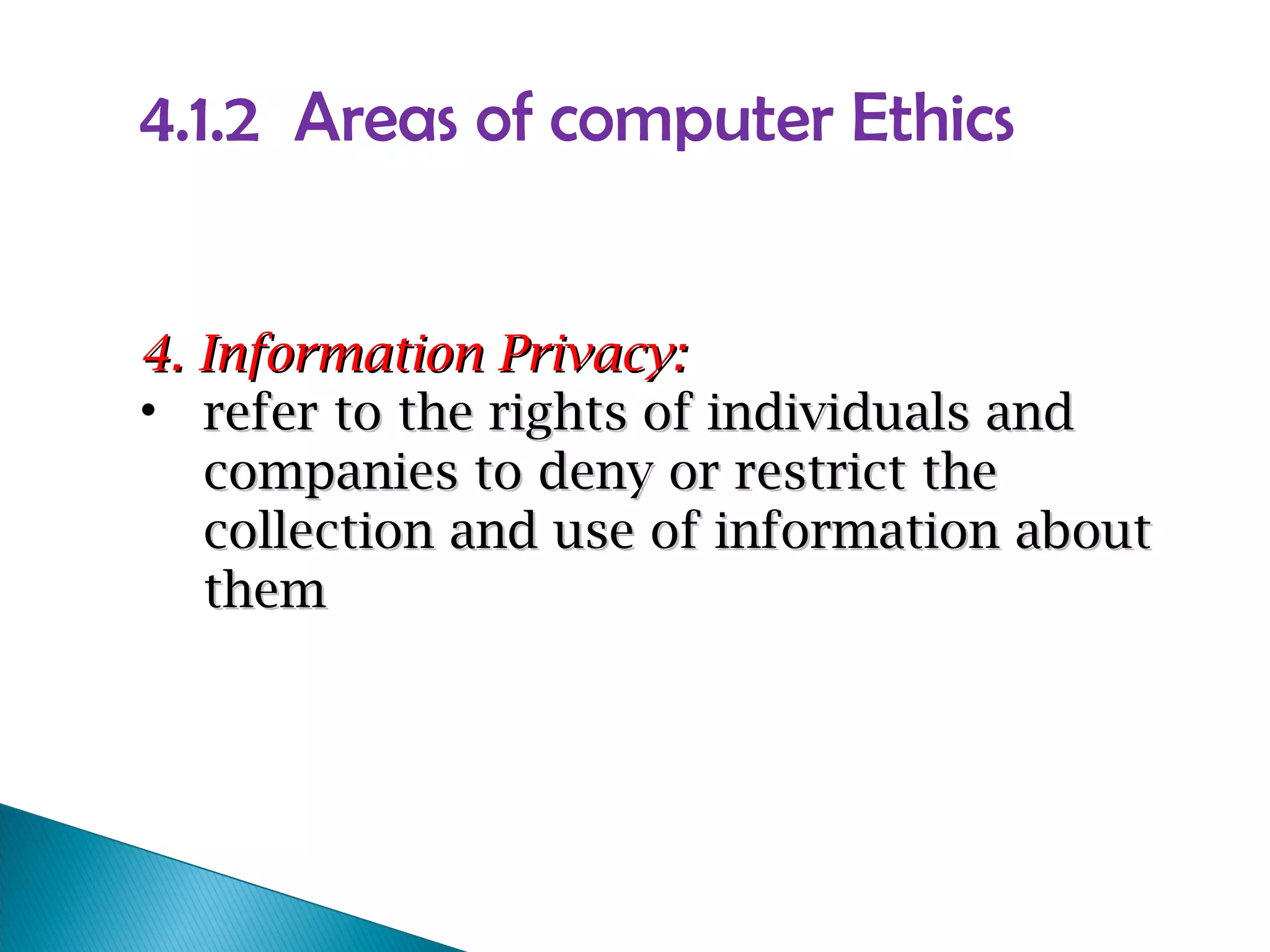 4.1.1 areas of computer ethics | PPT