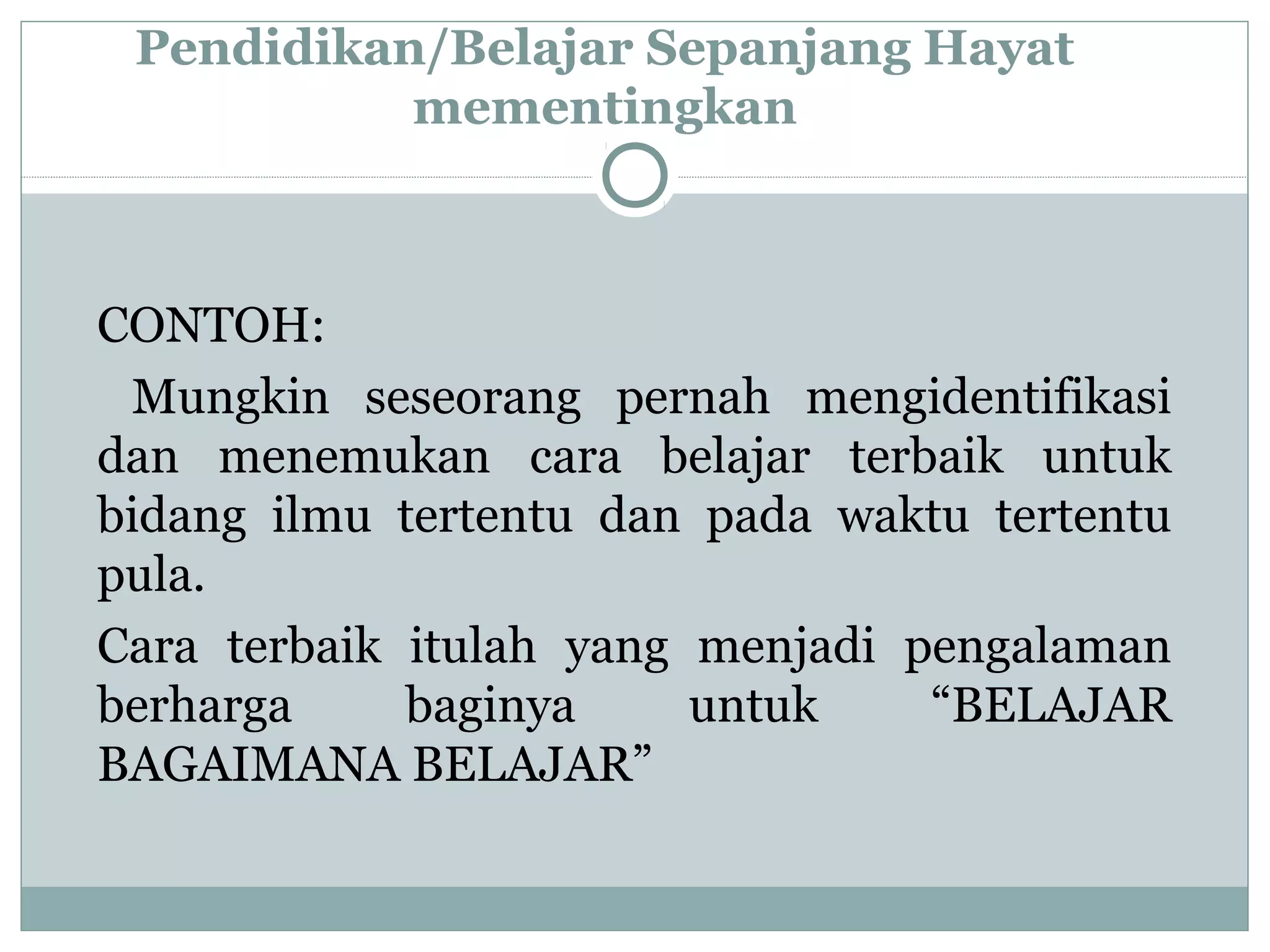 PENDIDIKAN SEPANJANG HAYAT | PPT