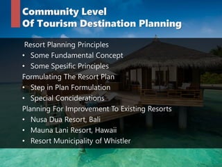 Tourism Destination Physical Planning | PPT
