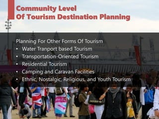 Tourism Destination Physical Planning | PPT
