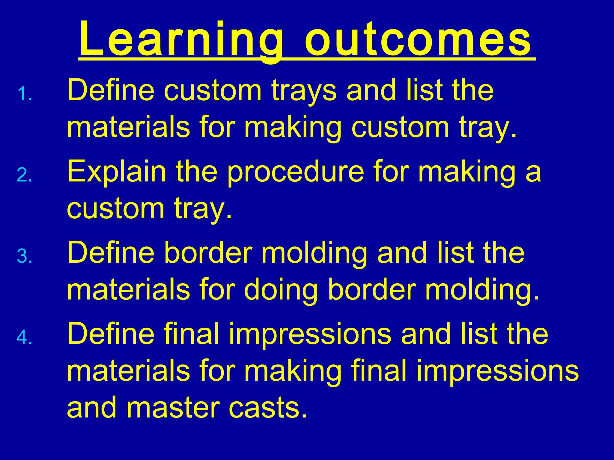 custom trays & master casts | PPT
