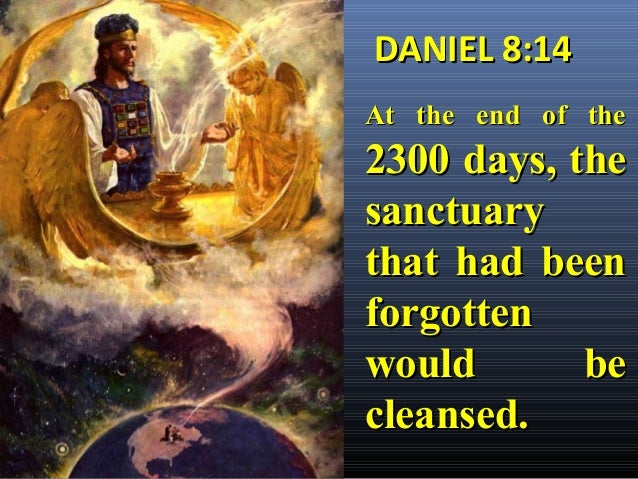 Sanctuary Presentation 4. The Sanctuary Finally Cleansed