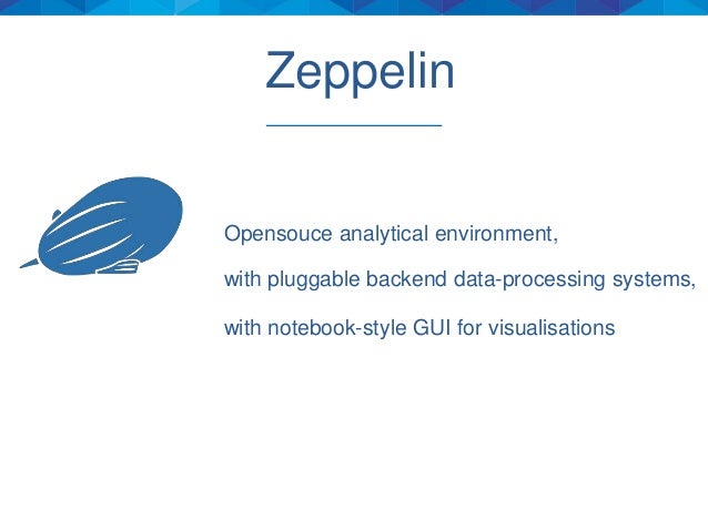 4 Building A Data Product Using Apache Zeppelin Apache Kylin Meetup…