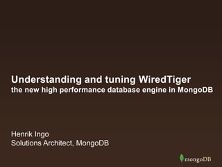 Understanding and tuning WiredTiger, the new high performance database engine in MongoDB ...