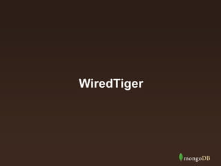 Understanding and tuning WiredTiger, the new high performance database ...