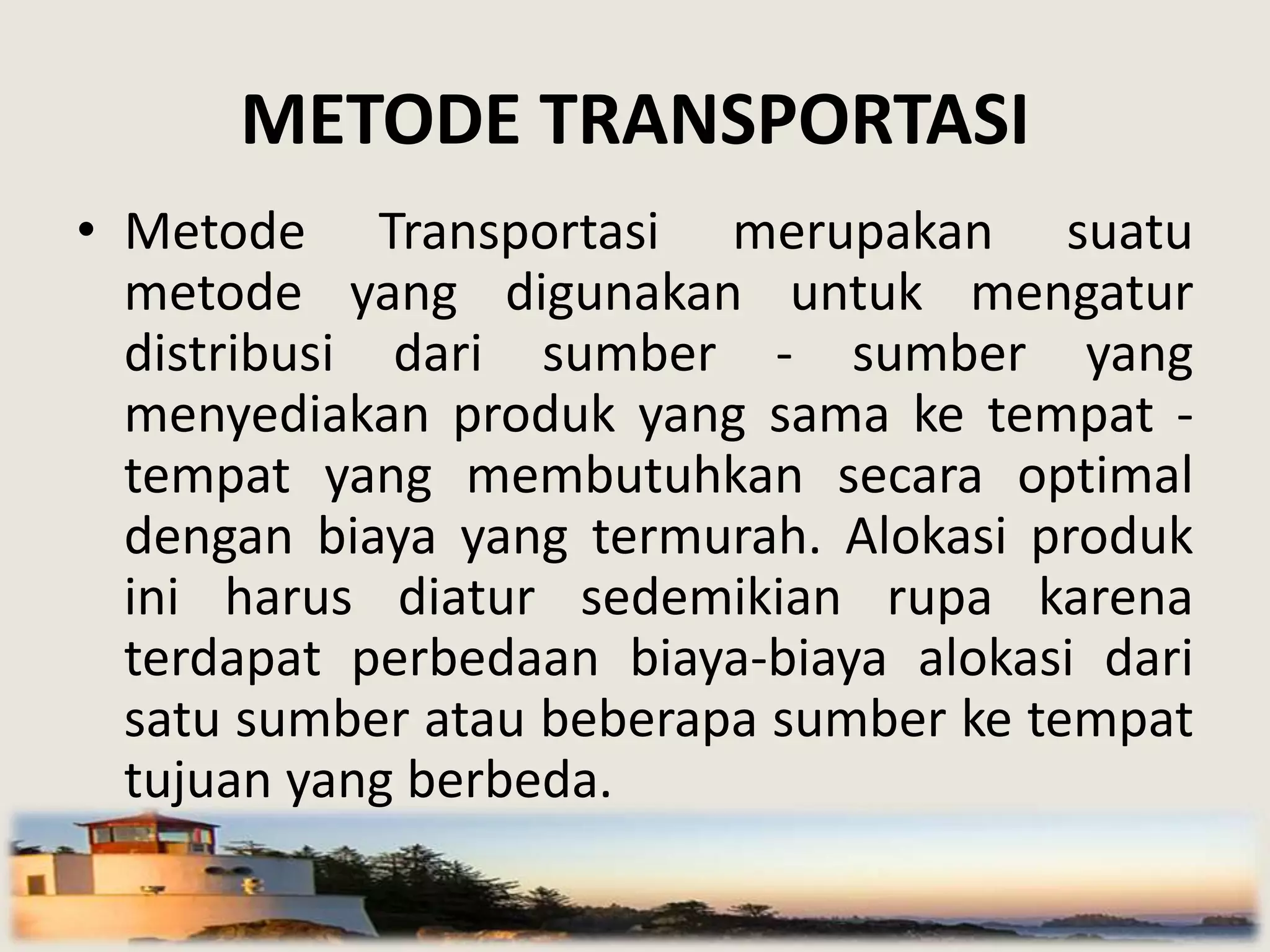 4. metode transportasi | PPTX